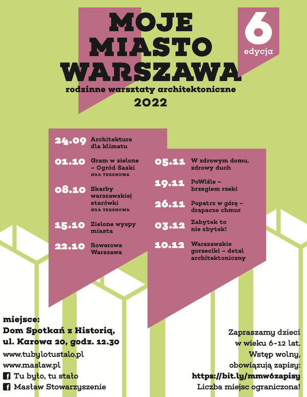 cykl rodzinnych warsztatów architektonicznych “Moje Miasto Warszawa”. cykl rodzinnych warsztatów architektonicznych “Moje Miasto Warszawa”.